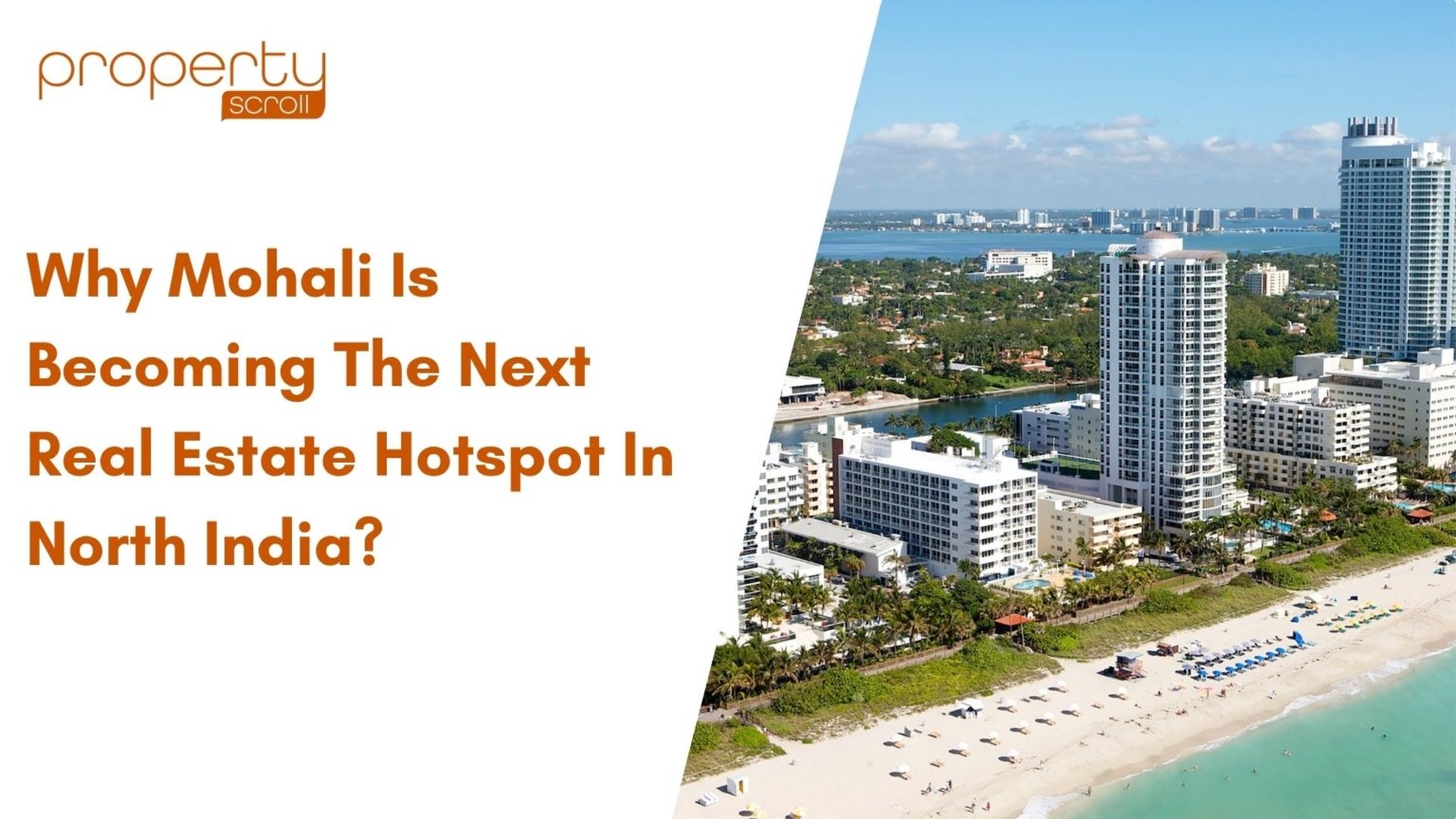 Why Mohali Is Becoming The Next Real Estate Hotspot In North India?